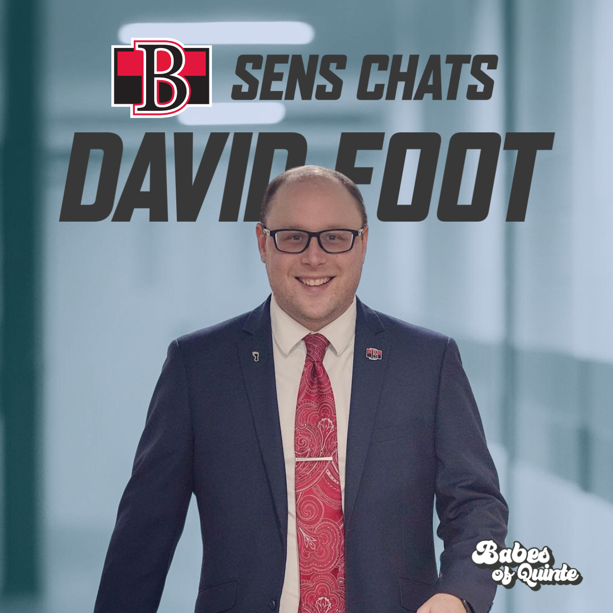 145: Sens Chats – David Foot – Babes of Quinte